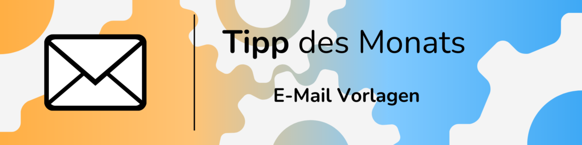 E-Mail Vorlagen für Ihre Angebote, Aufträge und Rechnungen einrichten | blue:solution software GmbH